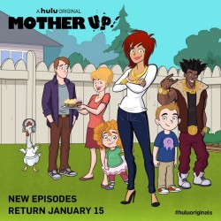 First Look: Mother Up! Returns today on Hulu with NEW EPISODES ...