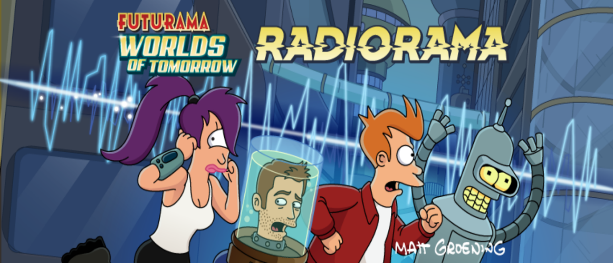 Review: Futurama “Radiorama” - Bubbleblabber