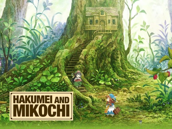 Home Release Preview: Hakumei and Mikochi - Bubbleblabber