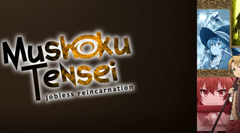 English Dub Review: Mushoku Tensei: Jobless Reincarnation "The ...
