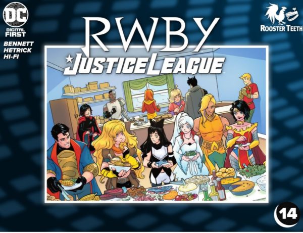Comic Review: RWBY/Justice League #14 - Bubbleblabber