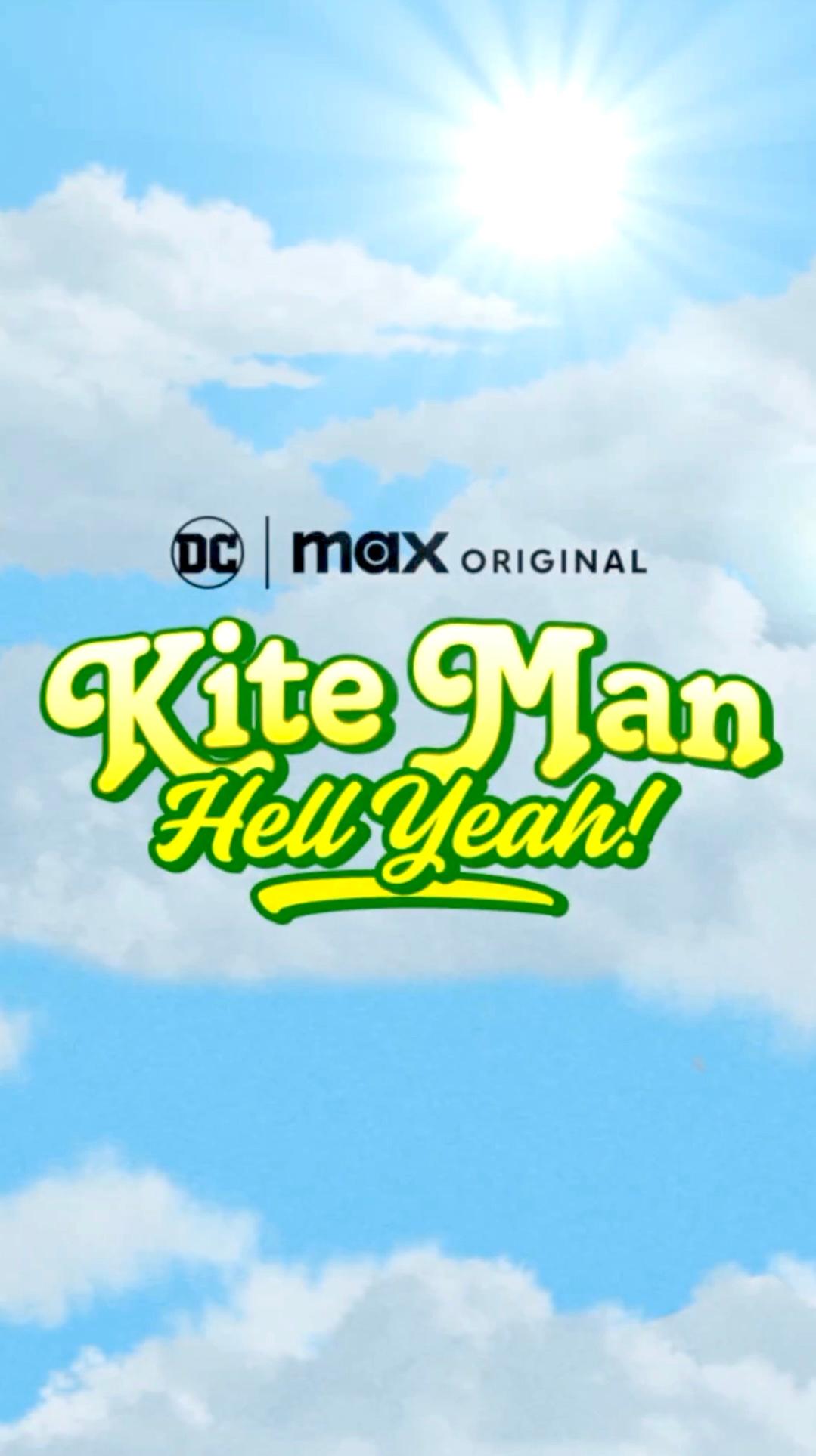 Kite Man: Hell Yeah! Gets Start Date For MAX - Bubbleblabber