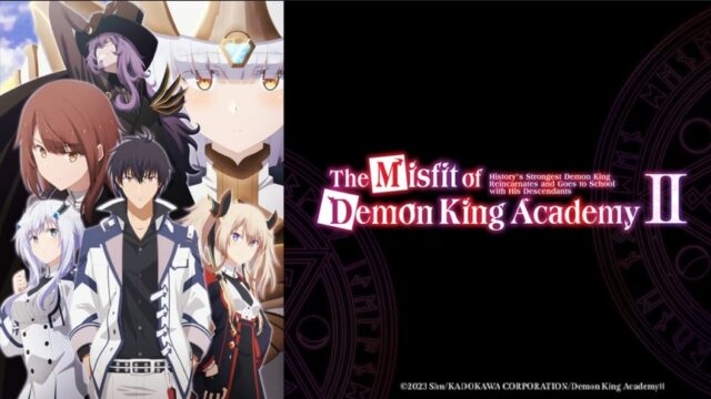 English Dub Season Review: The Misfit of Demon King Academy Season Two - Bubbleblabber