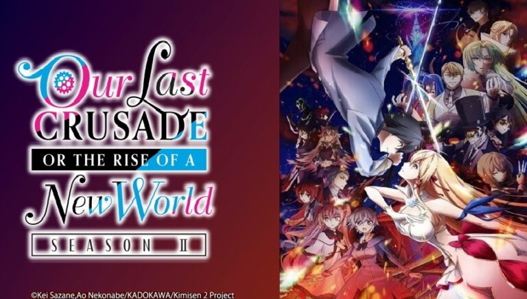 English Dub Season Review: Our Last Crusade or the Rise of a New World ...